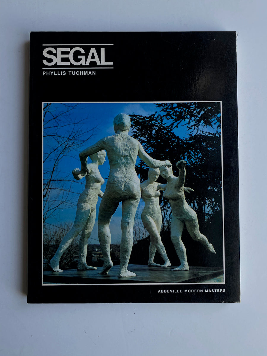 George Segal by Phyllis Tuchman (Modern Masters Series) – Gallery Bon Bon